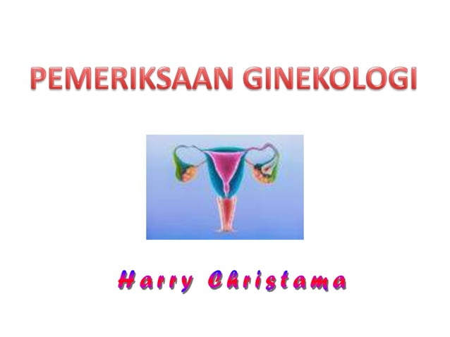 Pemeriksaan Ginekologi | PDF
