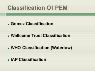 Protein Energy Malnutrition | PPTX