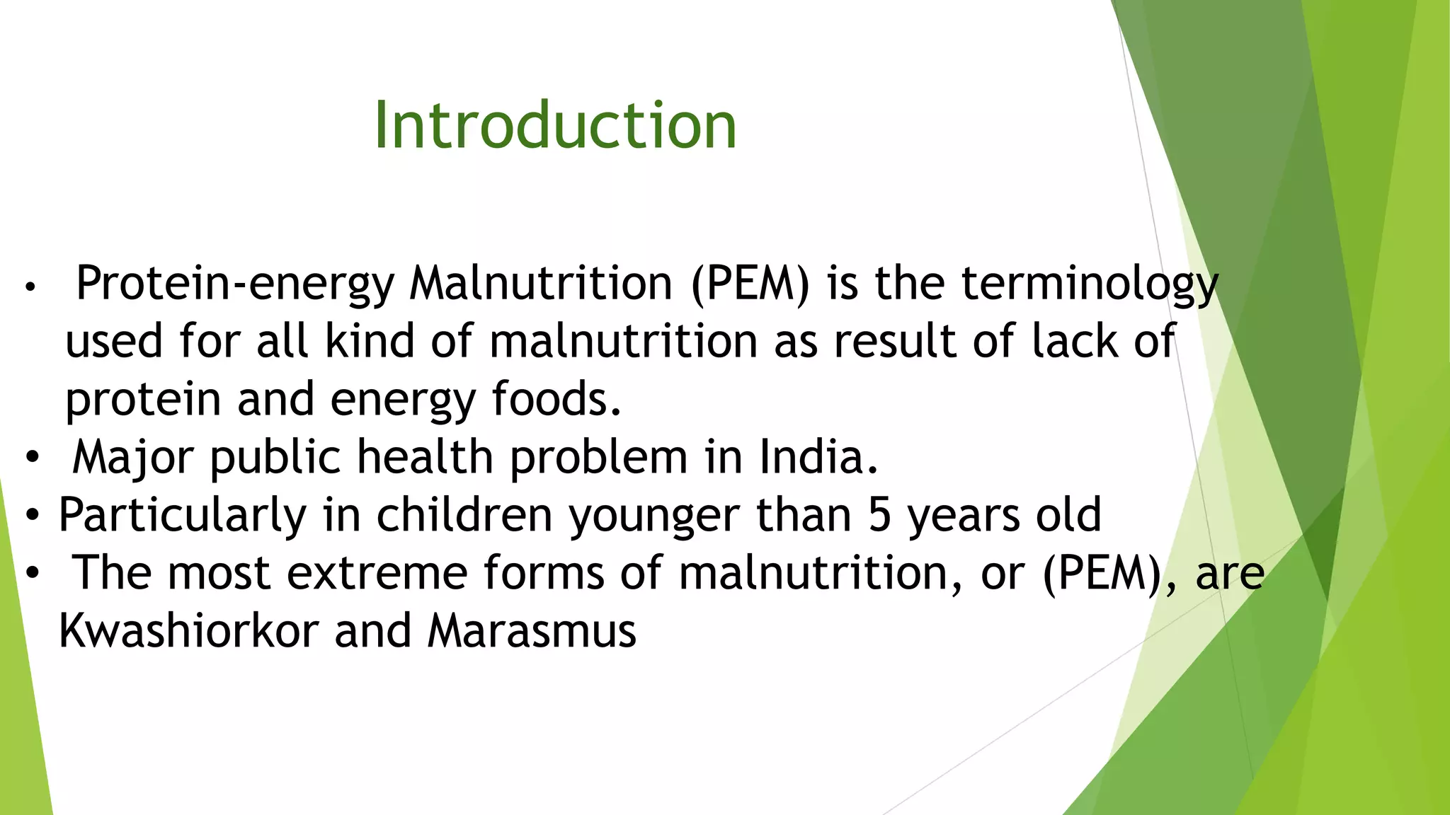 Protean energy malnutrition (PEM) Child Health Nursing.pptx