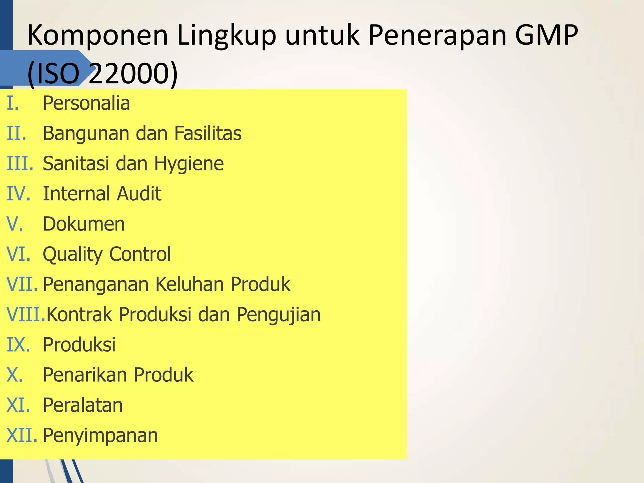 Pemahaman Good Manufacturing Process | PPT