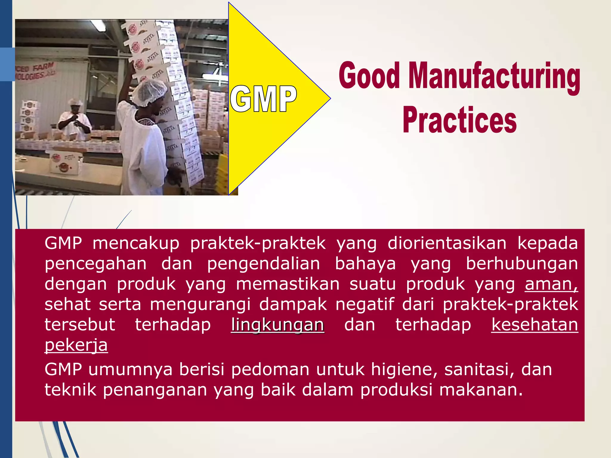 Pemahaman Good Manufacturing Process | PPT