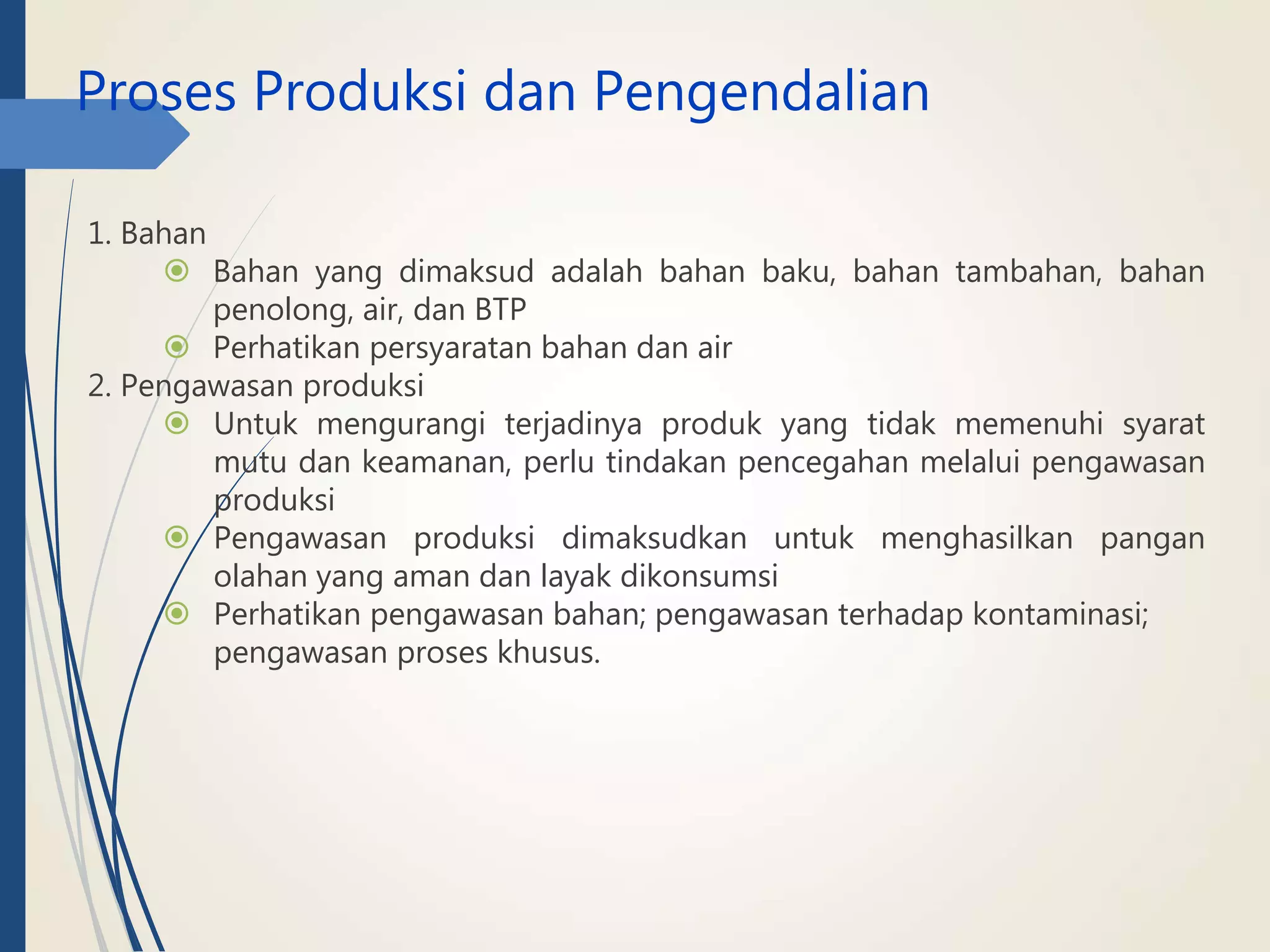 Pemahaman Good Manufacturing Process | PPT