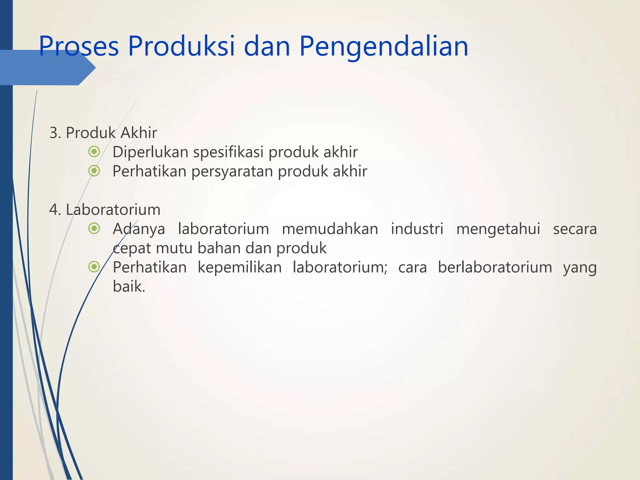 Pemahaman Good Manufacturing Process | PPT