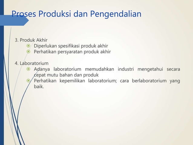 Pemahaman Good Manufacturing Process | PPT