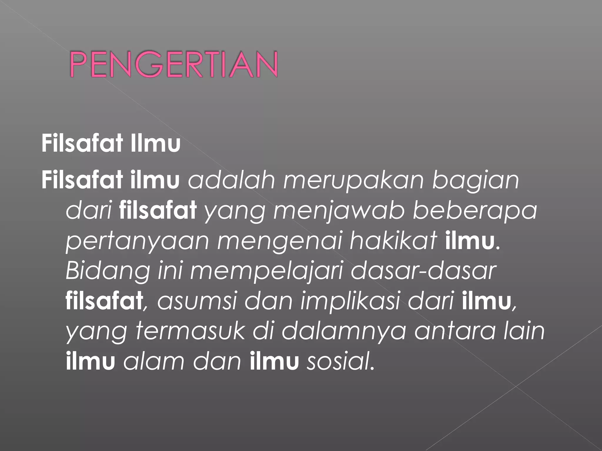 Pemahaman dasar filsafat ilmu | PPT