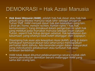 Pemahaman DEMOKRASI _ HAM Negara Kesatuan Republik Indonesia.ppt
