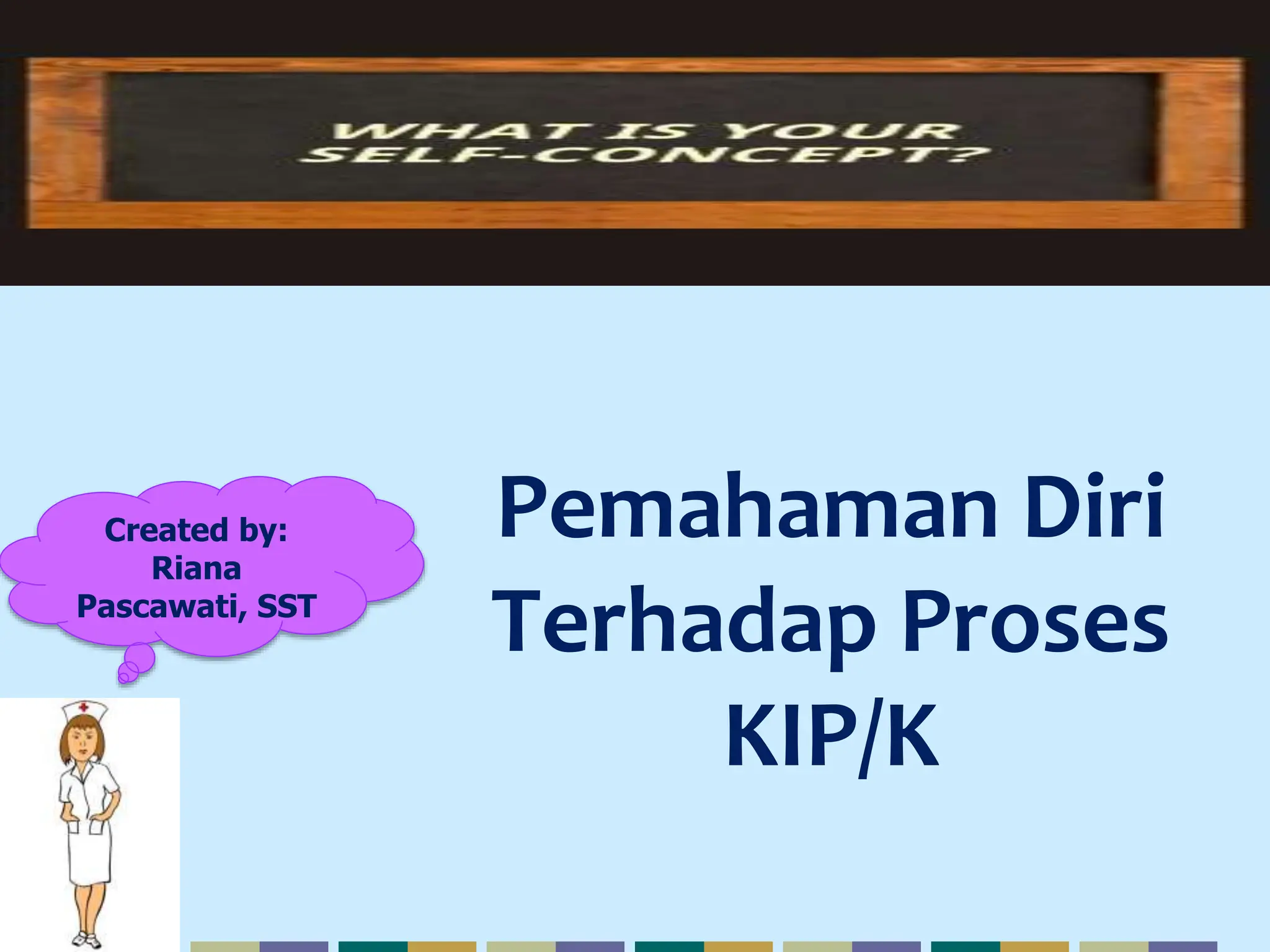 Pemahaman diri thd proses KIPK.ppt