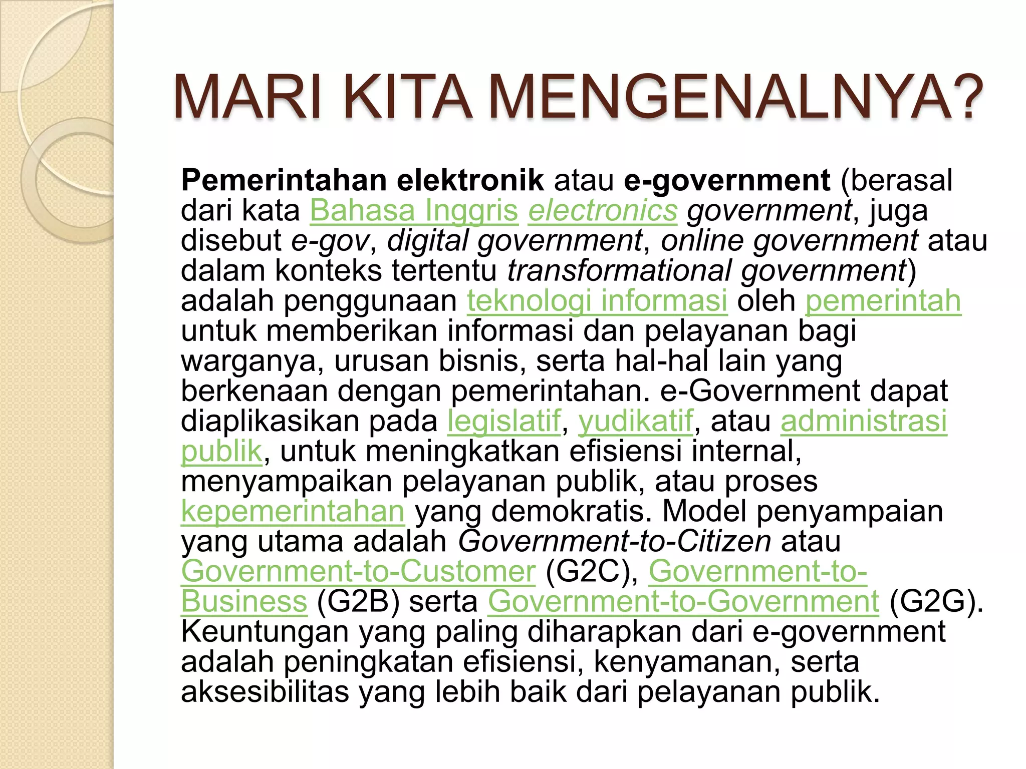 Pemahaman e government (materi pertemuan 1 dan 2 makul e-gov) edit | PPTX