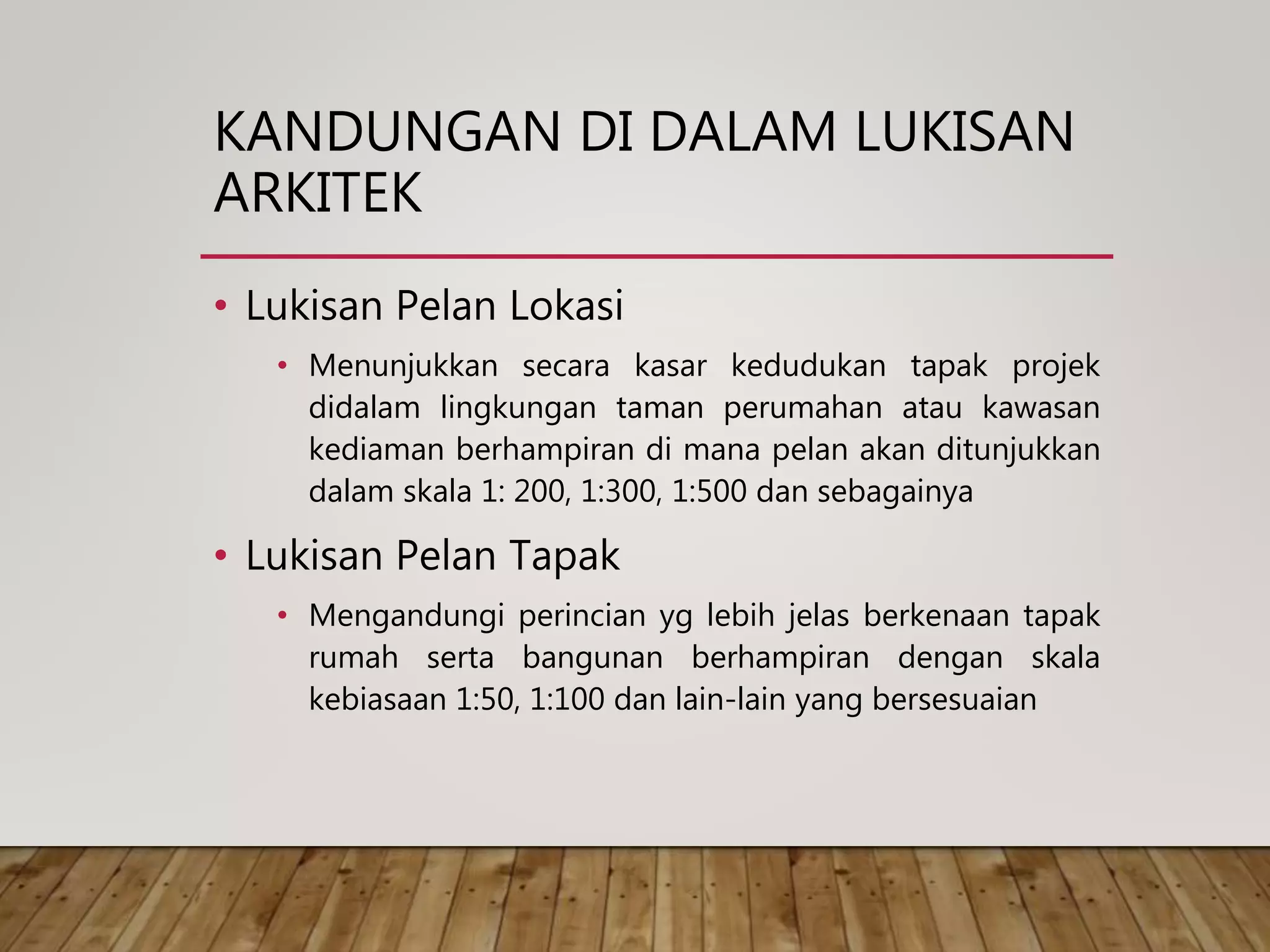 PEMAHAMAN LUKISAN ARKITEK, PELAN SUSUNATUR, DAN SKALA | PPTX