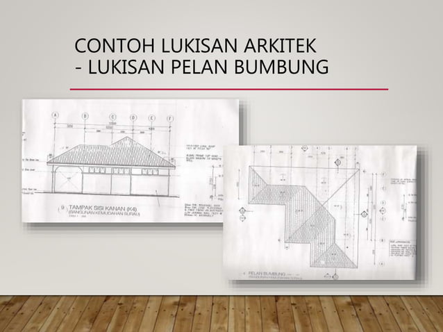 PEMAHAMAN LUKISAN ARKITEK, PELAN SUSUNATUR, DAN SKALA | PPTX
