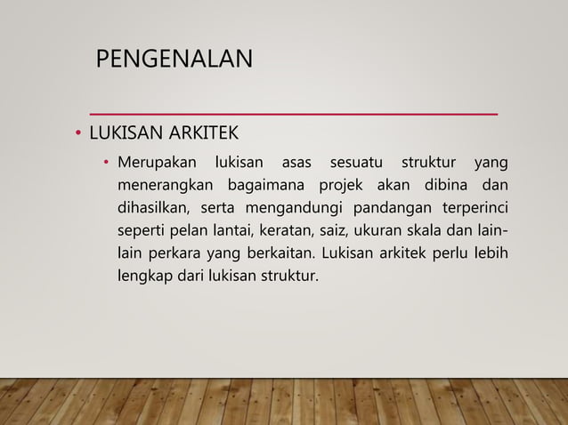 PEMAHAMAN LUKISAN ARKITEK, PELAN SUSUNATUR, DAN SKALA | PPTX