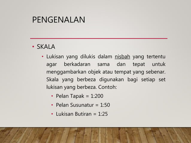 PEMAHAMAN LUKISAN ARKITEK, PELAN SUSUNATUR, DAN SKALA | PPTX