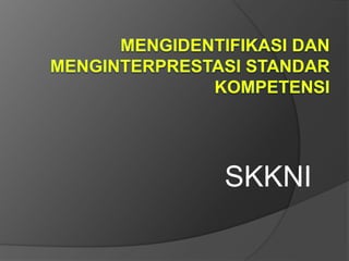 Pemahaman SKKNI.pptx