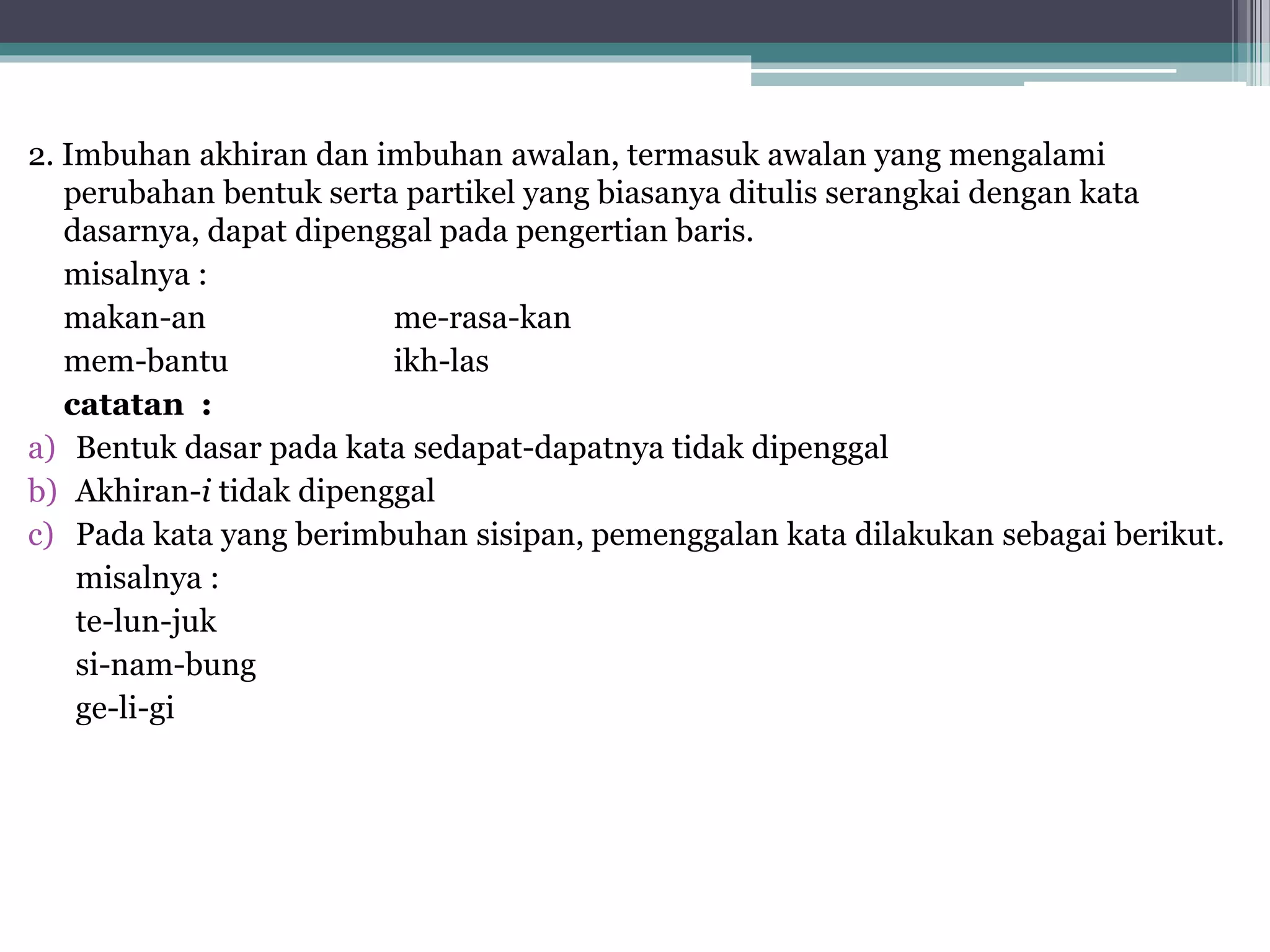 Pemakaian dan penulisan huruf | PPTX