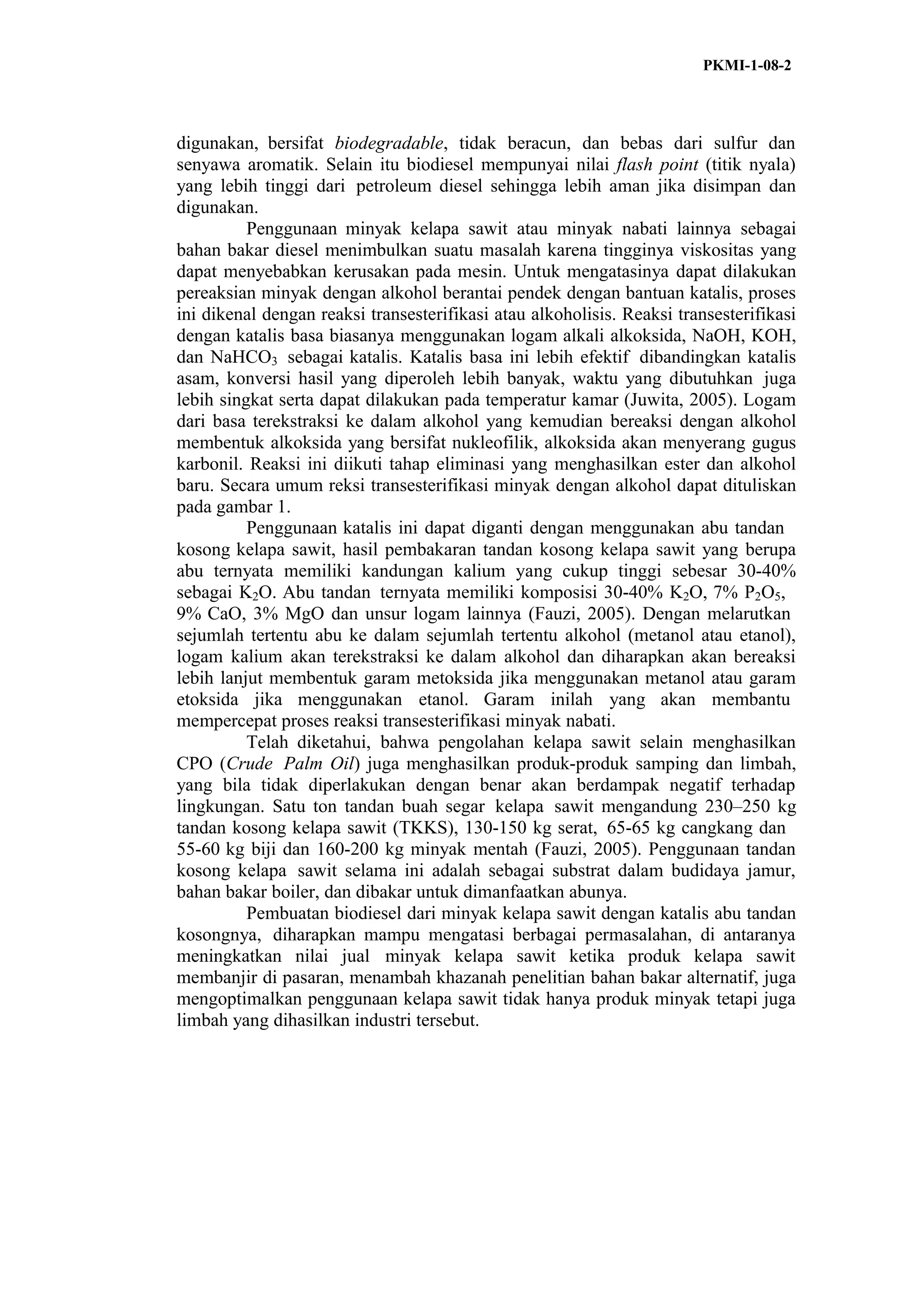 Pemanfaatan abu tandan kosong kelapa sawit sebagai katalis basa pada ...