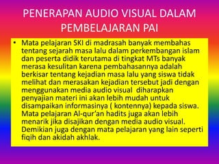 Pemanfaatan audio, visual, audio visual dalam | PPT