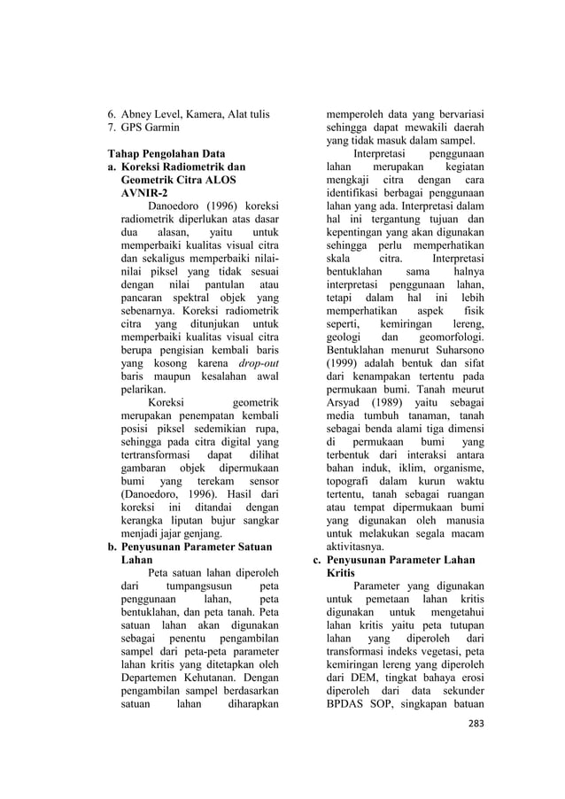 Pemanfaatan citra penginderaan jauh dan sistem informasi geografis untuk pemetaan lahan kritis | PDF