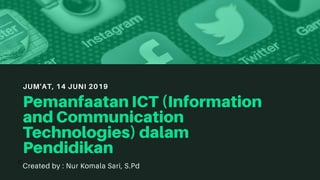 Pemanfaatan ict dalam pendidikan | PPTX