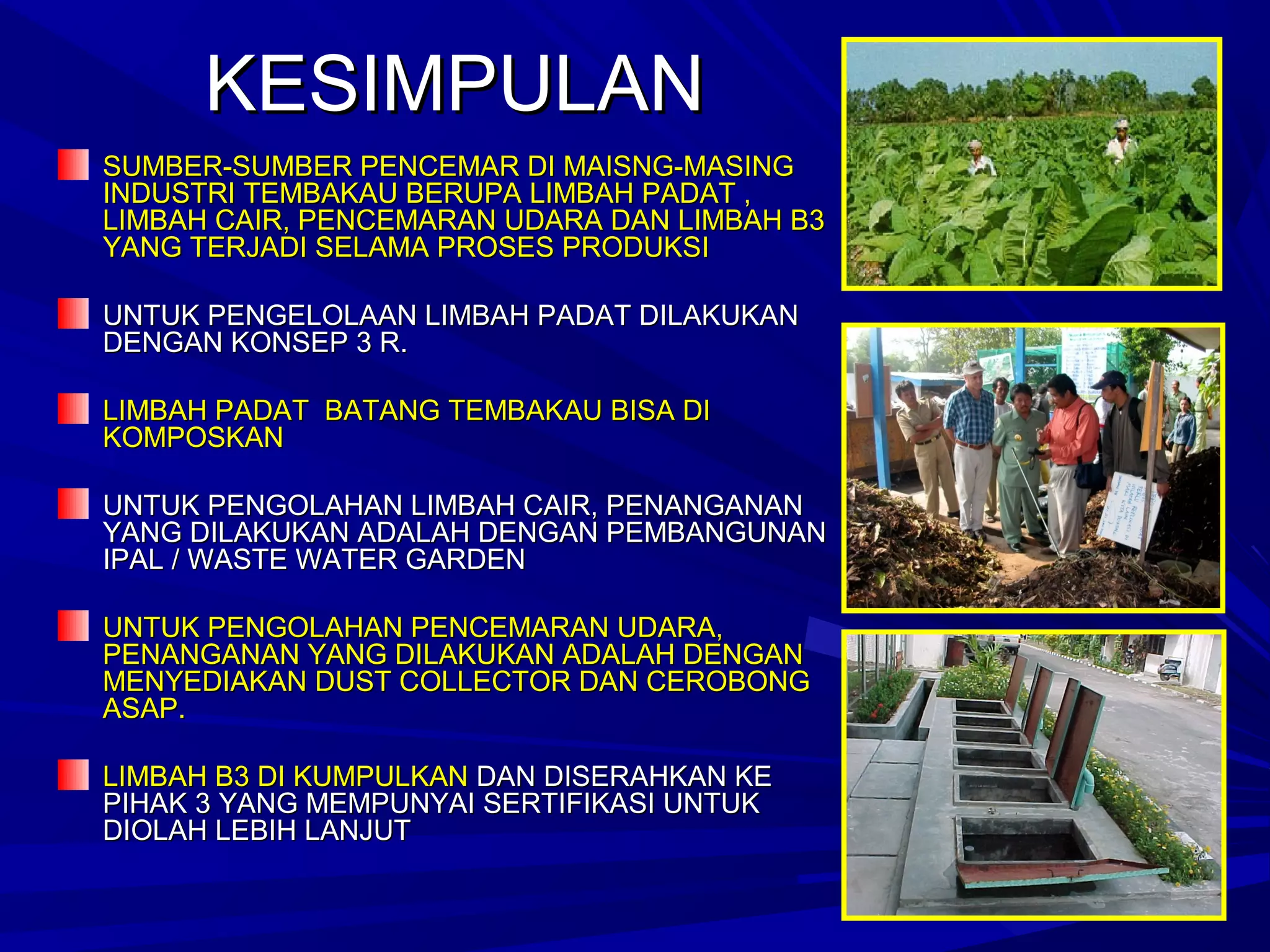Pemanfaatan Limbah Padat Industri Rokok | PPT