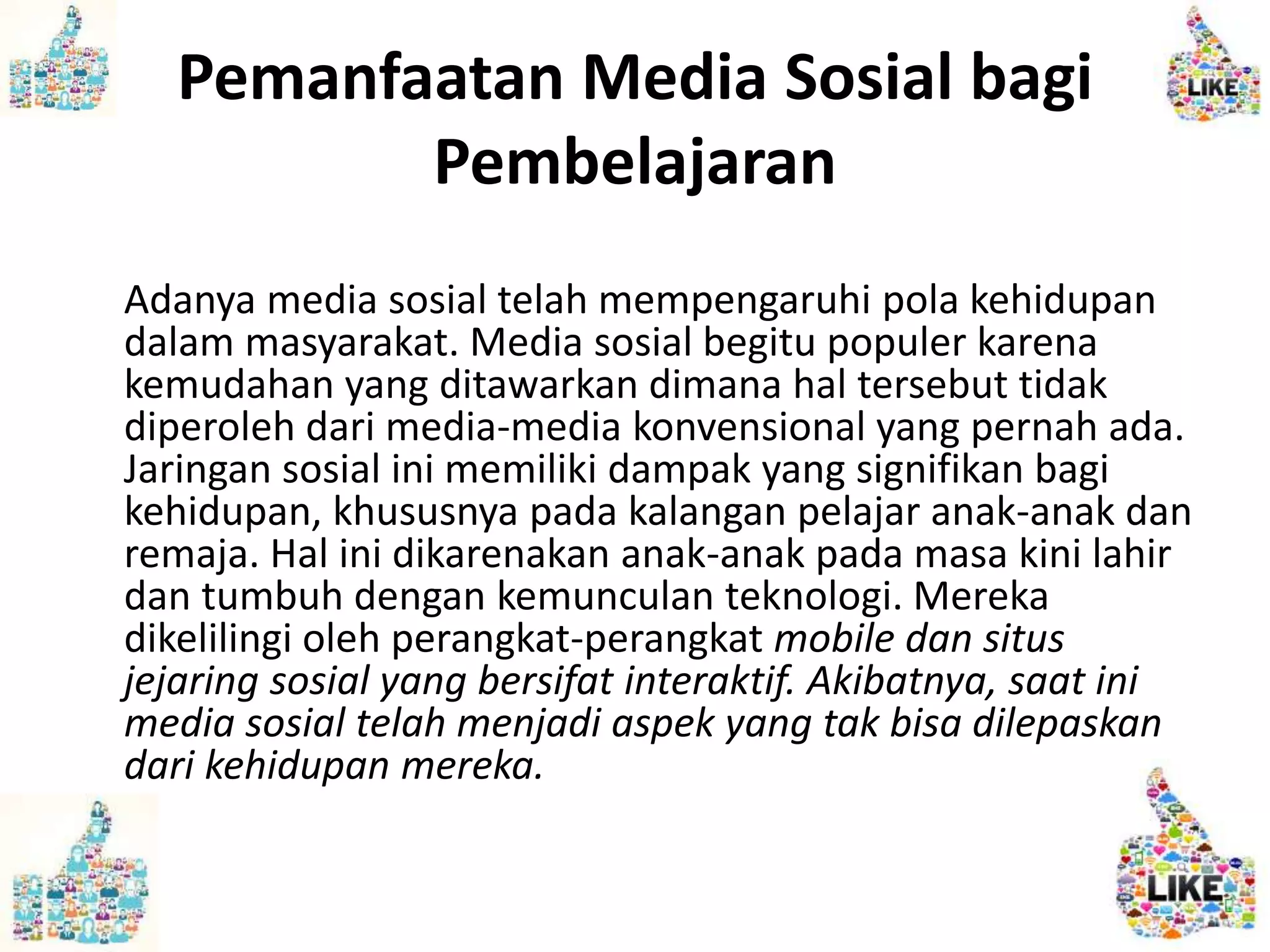 Pemanfaatan media sosial sebagai sarana pembelajaran | PPTX