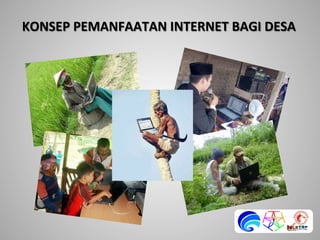 Pemanfaatan Teknologi Internet bagi Kemajuan Desa | PDF
