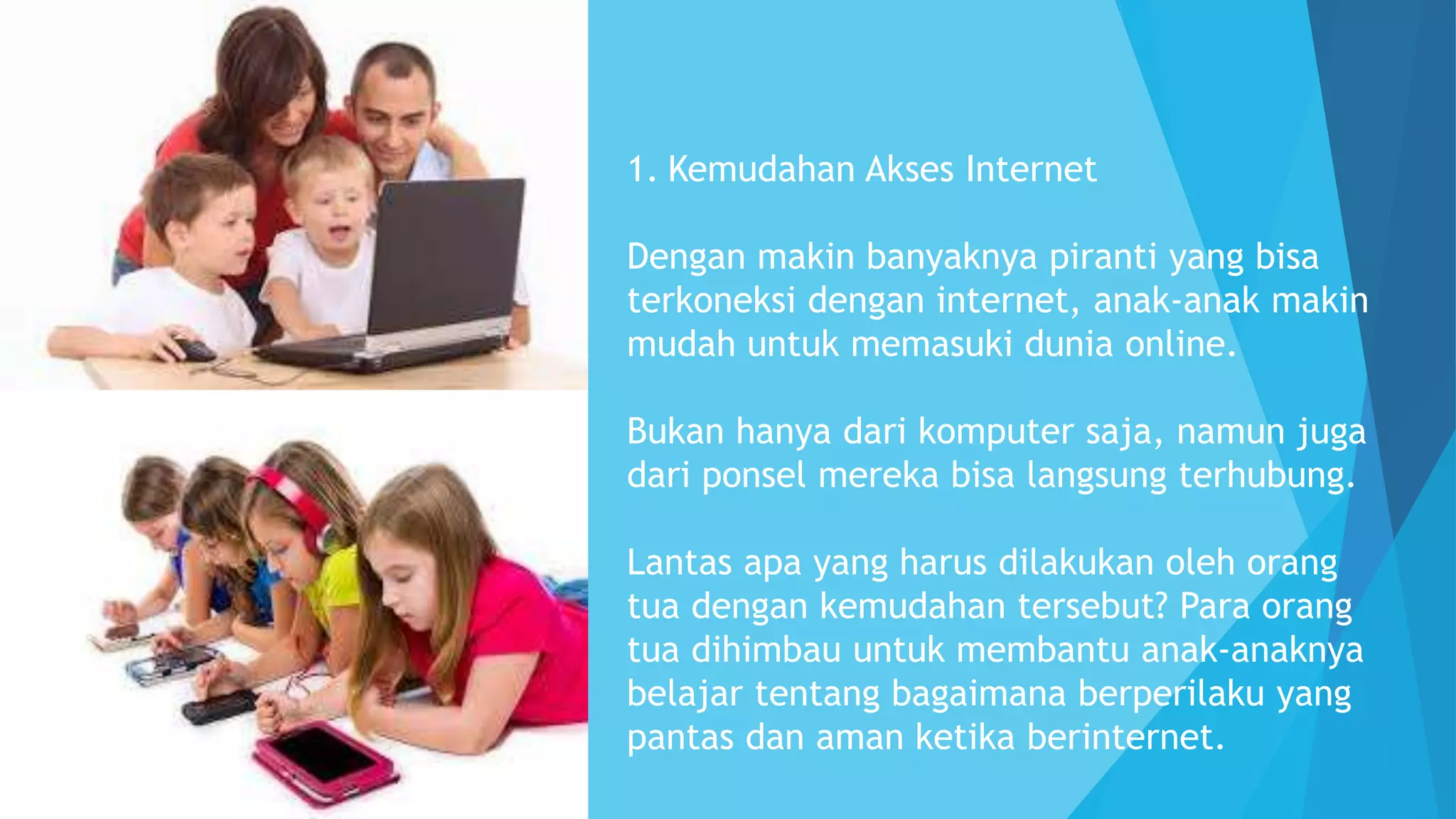 Pemanfaatan Teknologi Internet Untuk Perkembangan Anak | PPT