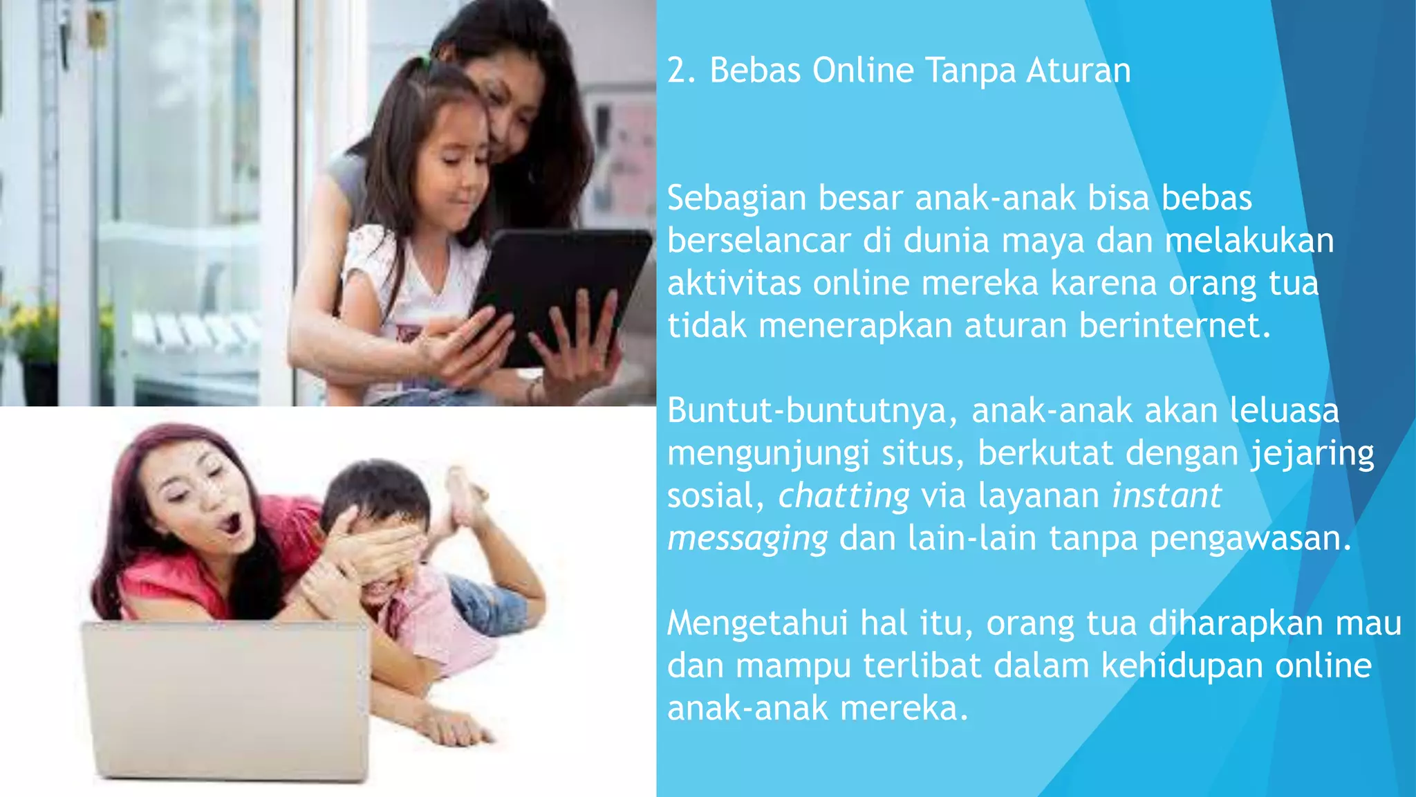Pemanfaatan Teknologi Internet Untuk Perkembangan Anak | PPT