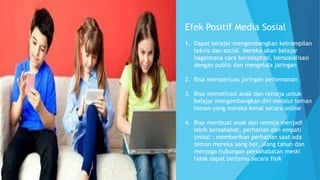 Pemanfaatan Teknologi Internet Untuk Perkembangan Anak | PPTX