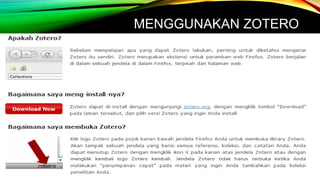 PENGELOLAAN REFERENSI MENGGUNAKAN ZOTERO | PPTX