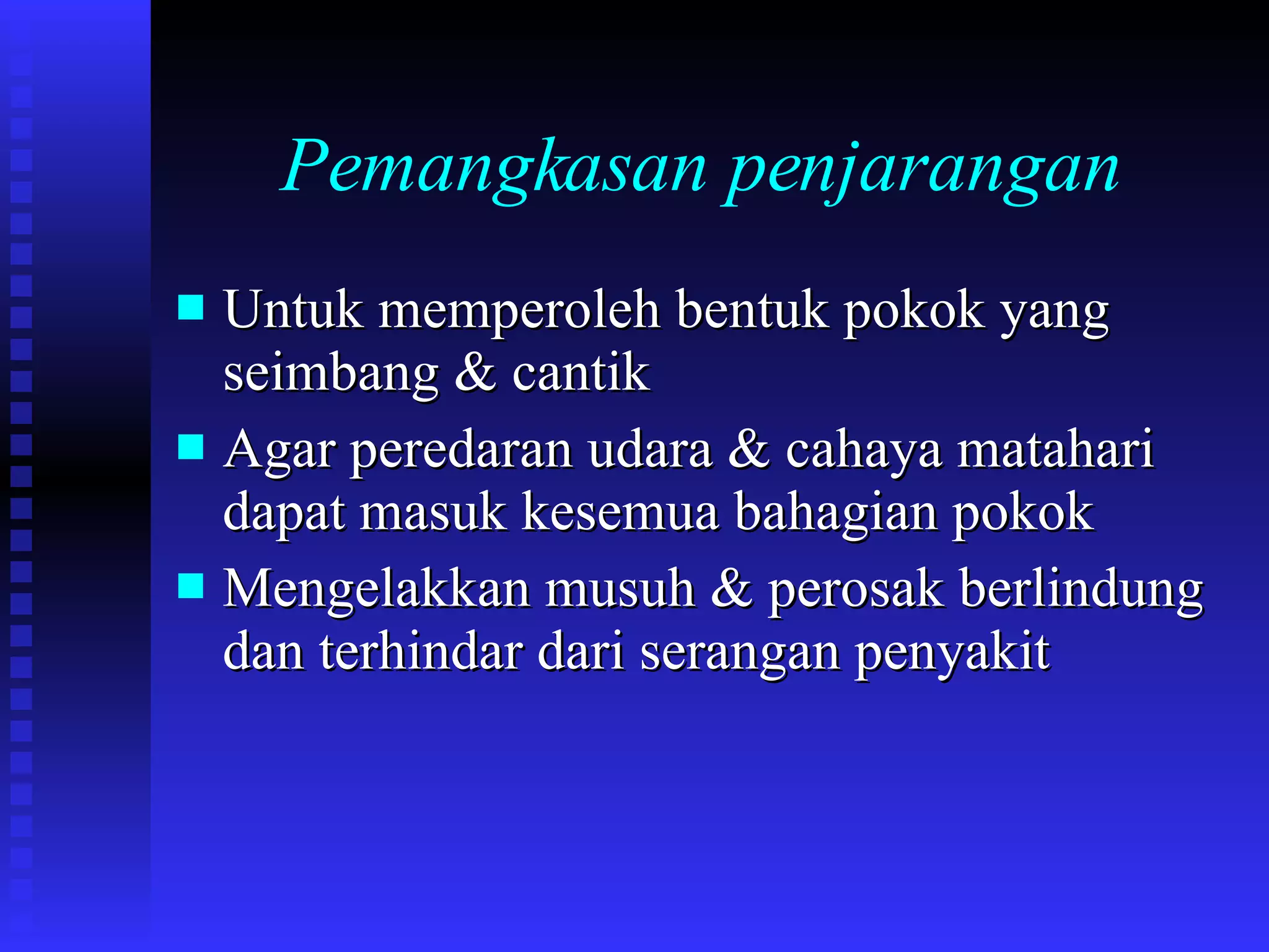 Pemangkasan Tanaman Landskap | PPT