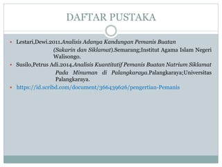 Analisis Bahan Organik Pemanis dalam Sampel | PPTX