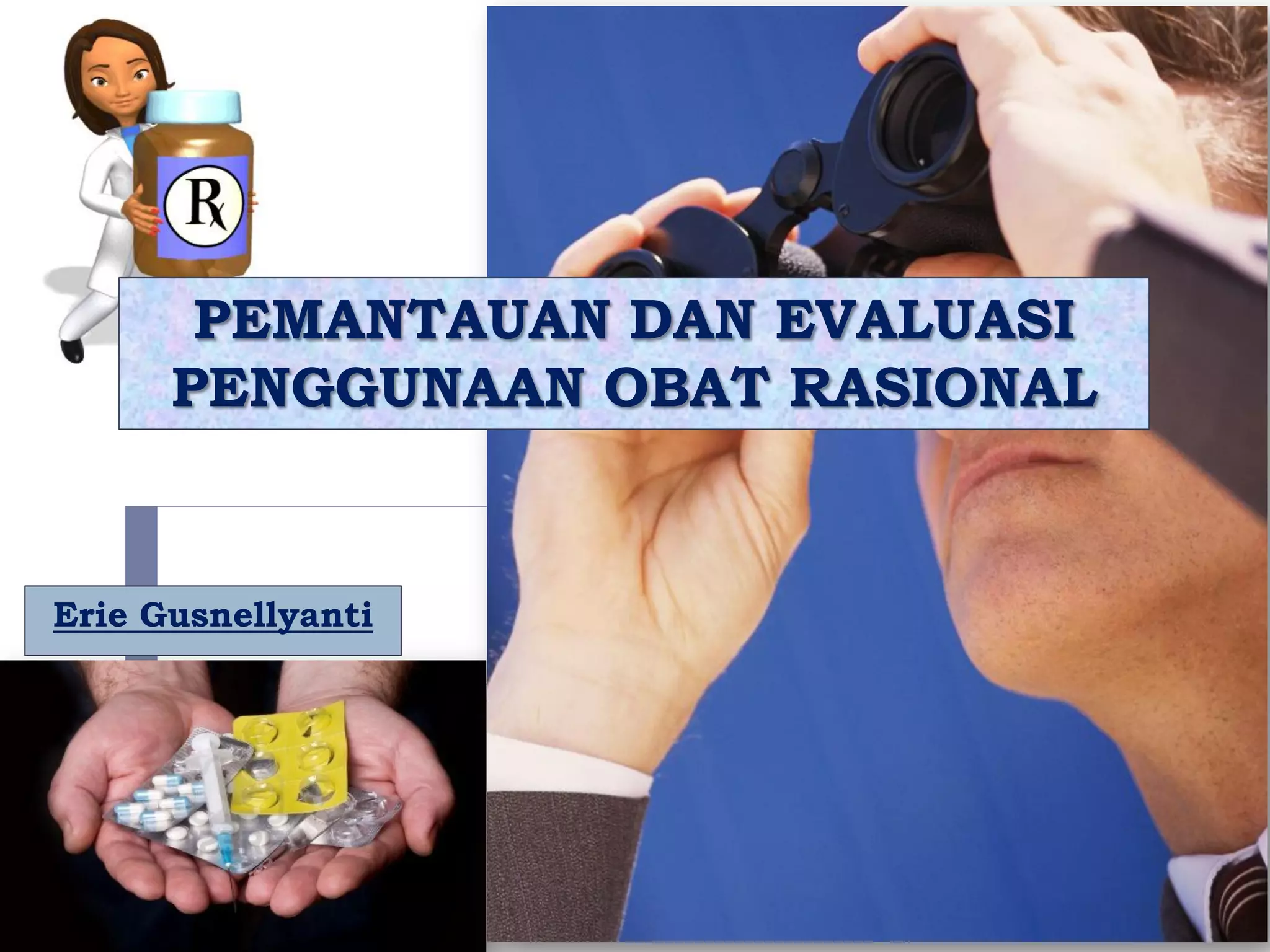 Pemantauan dan Evaluasi Penggunaan Obat Rasional | PDF