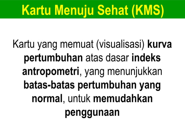 Pemantauan Pertumbuhan dengan KMS | PPT