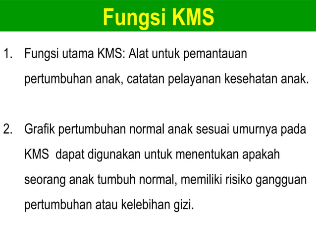Pemantauan Pertumbuhan dengan KMS | PPT