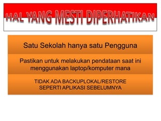 Pemaparan sekilas aplikasi dapodik | PPTX