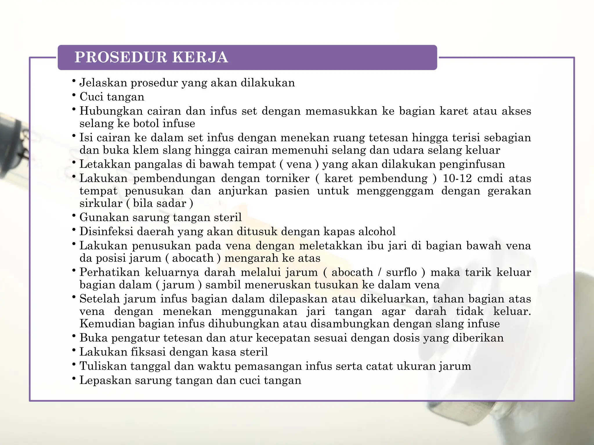 Materi terkait dengan cara dan pemasangan infus. | PPTX