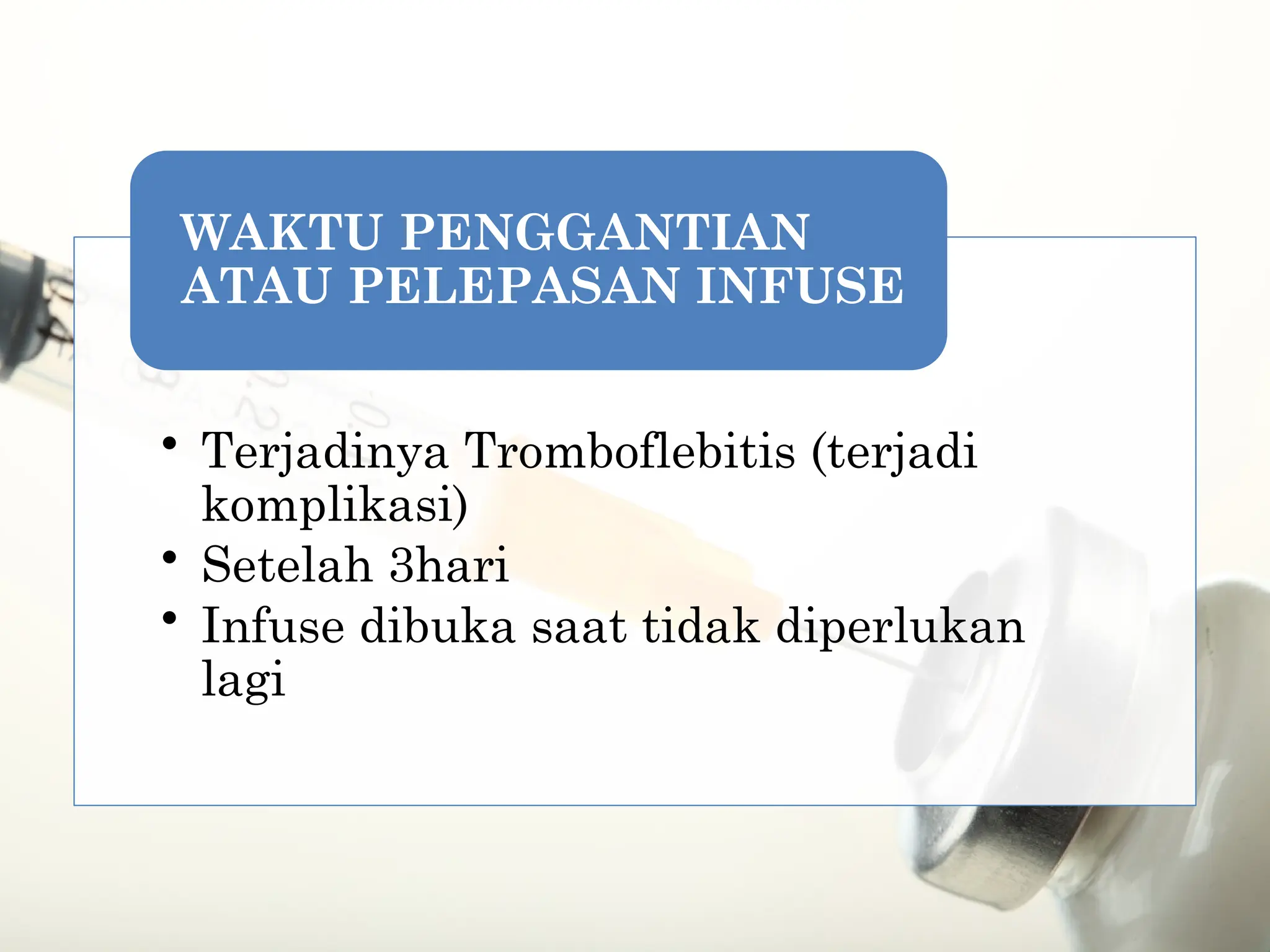 Materi terkait dengan cara dan pemasangan infus. | PPTX