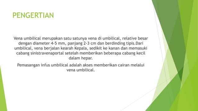 PEMASANGAN INFUS VENA UMBILIKAL DENGAN TEPAT | PPTX