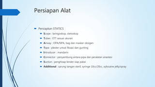 Pemasangan Intubasi Endotrakeal.pptx