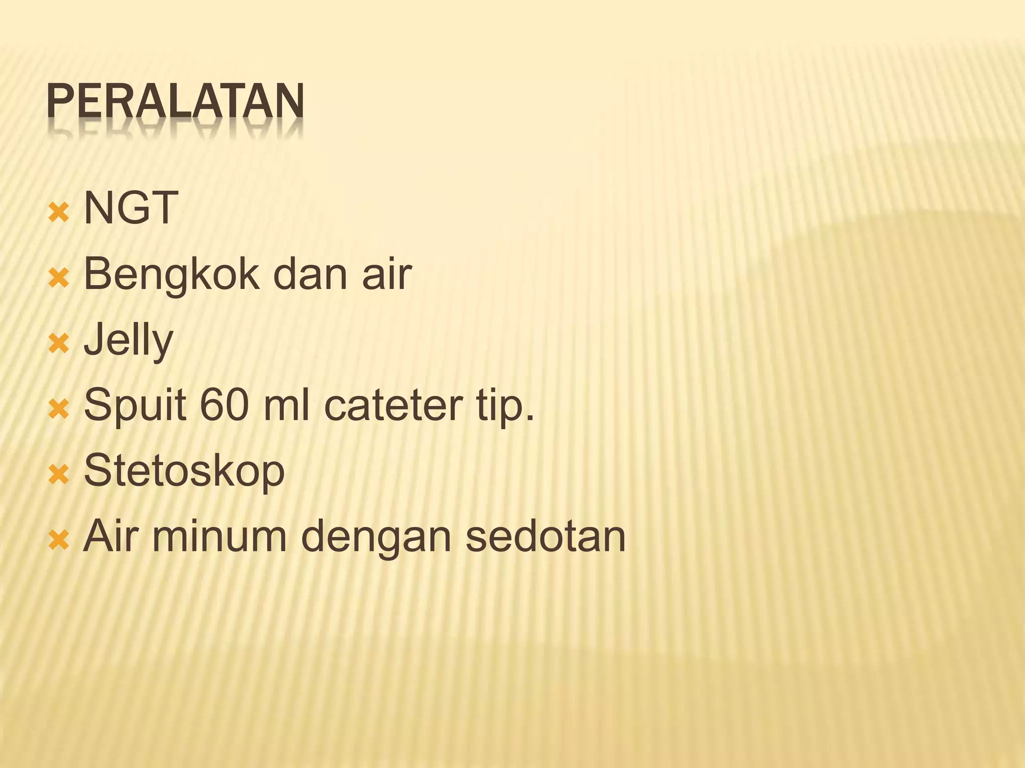 Pemasangan nasogastrik tube | PPTX
