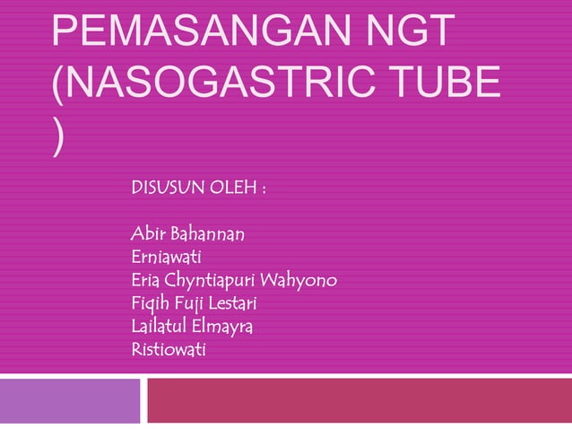 Pemasangan ngt | PPTX
