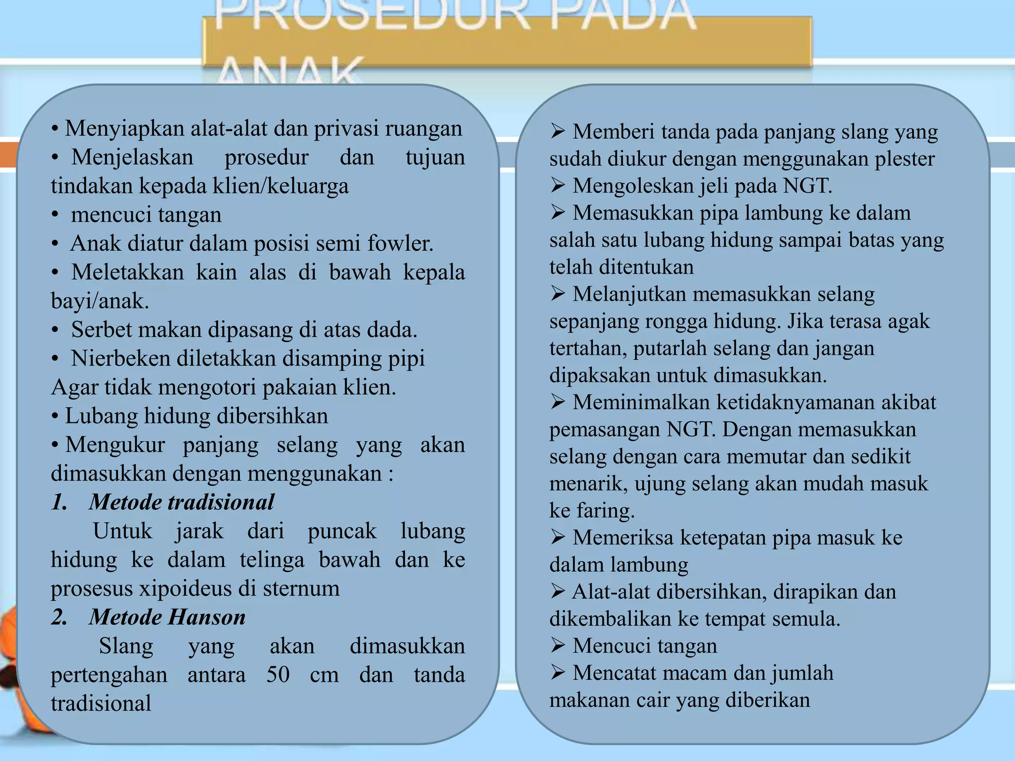 Pemasangan sonde (ngt) pada bayi | PPTX