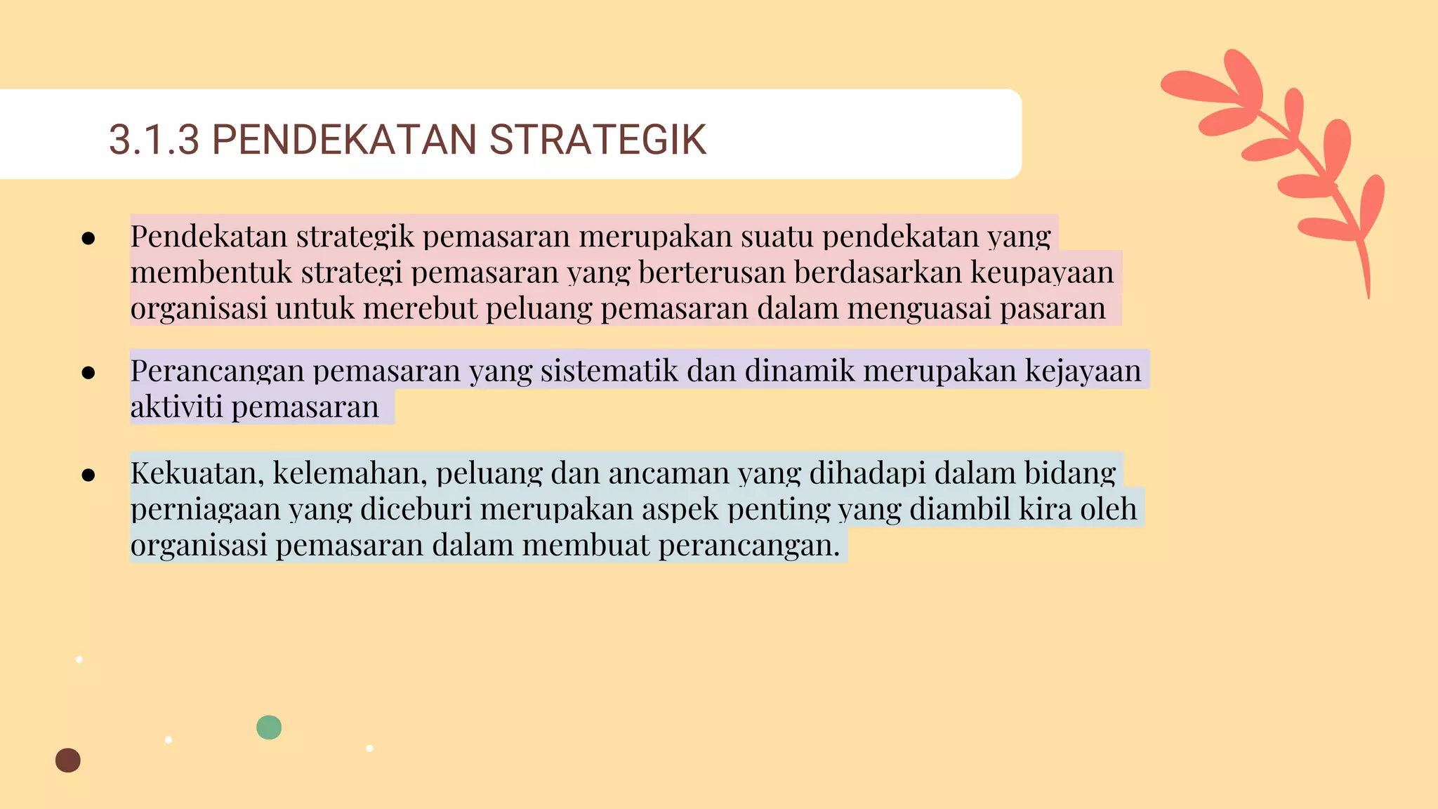 STPM SEM 1 P.PERNIAGAAN TEMA 3 (PENDEKATAN PEMASARAN) | PPTX