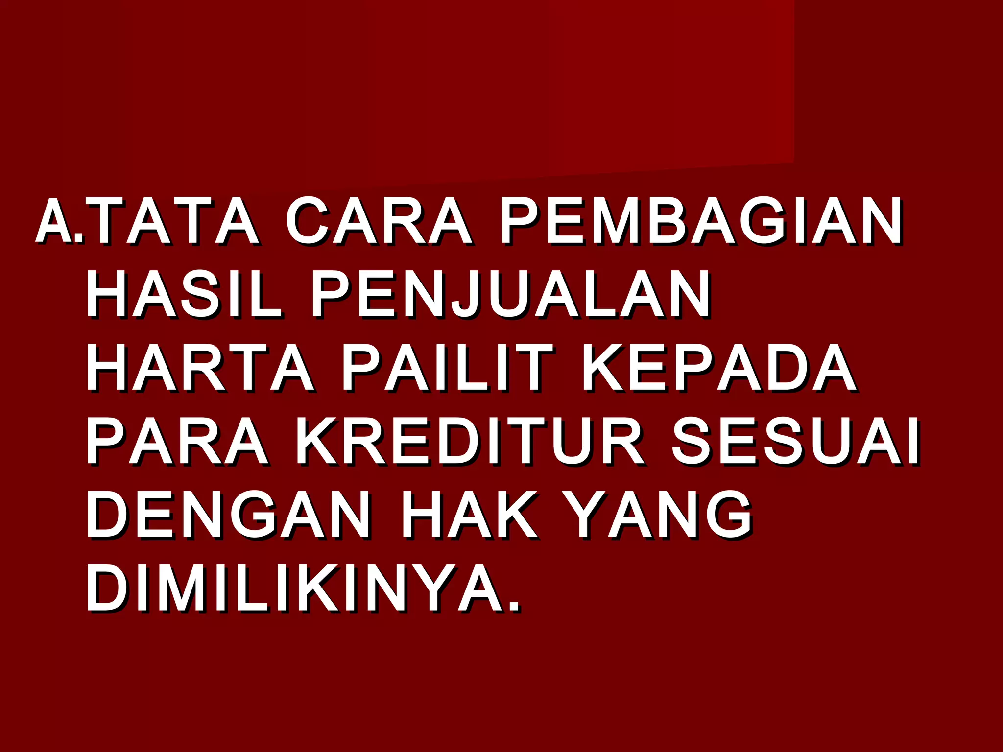 Pembagian Harta Pailit | PPT