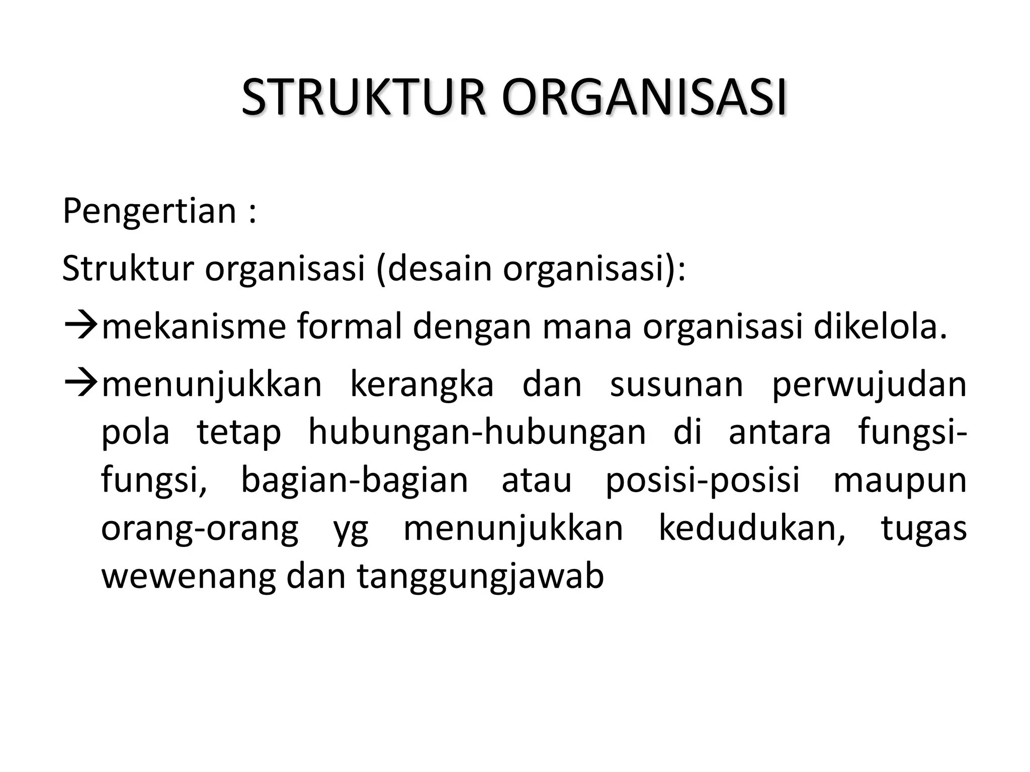 Pembagian kerja dan_struktur_organisasi[1] | PPT