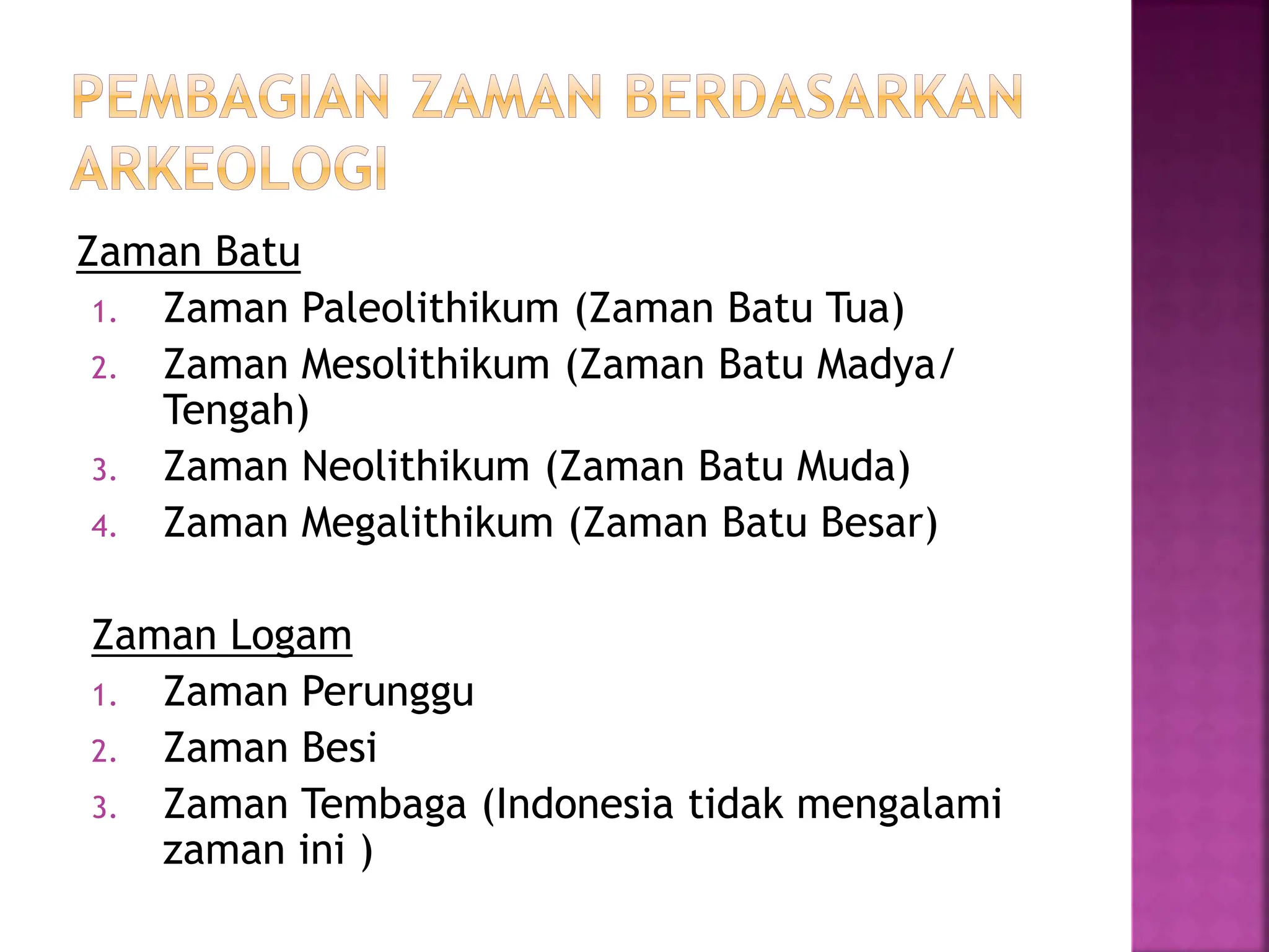 Pembagian zaman pra aksara dan hasil budayanya.pptx