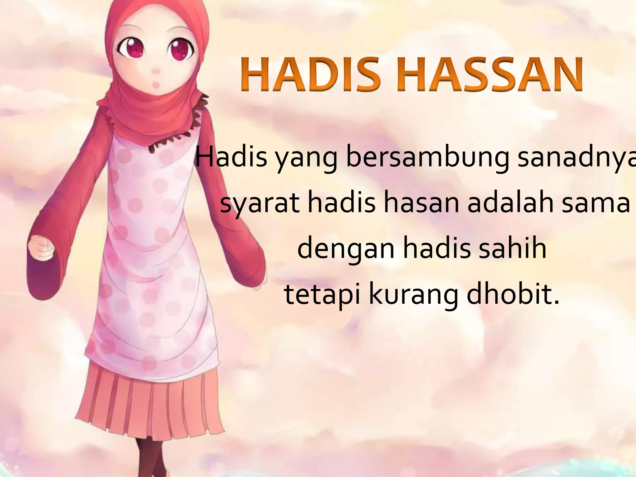 HADIS SAHIH & HADIS HASAN -PENGAJIAN TAFSIR AQ & AS | PPTX