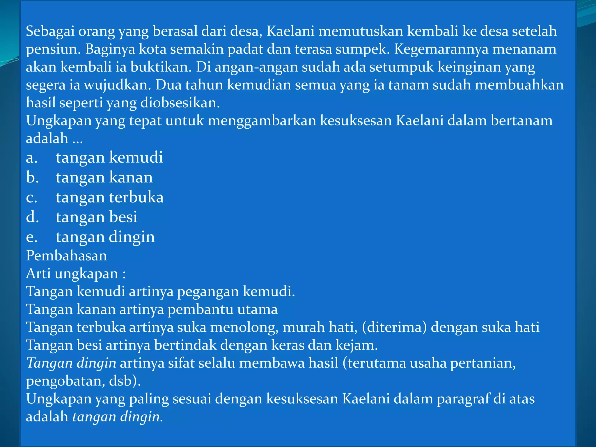 PEMBAHASAN CONTOH SOAL UJIAN NASIONAL (UN) BAHASA INDONESIA SMK 2015 | PPT PEMBAHASAN CONTOH SOAL UJIAN NASIONAL (UN) BAHASA INDONESIA SMK 2015 | PPT