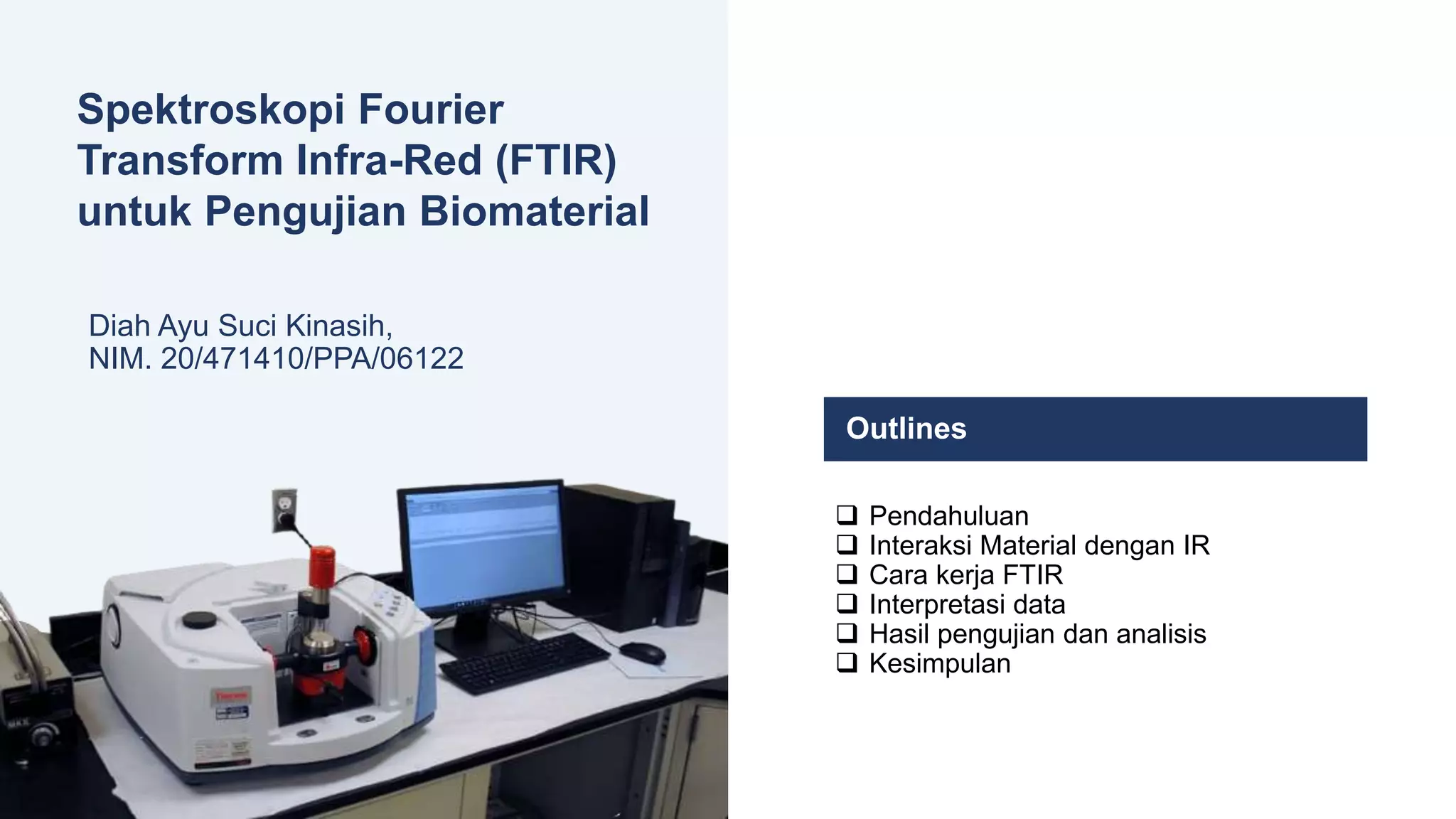 Pembahasan spektroskopi ftir fourier transform infra red | PPTX
