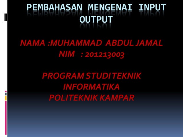 Pembahasan mengenai input output | PPT